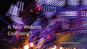 7 Things That Bug Me About Your Website and Why - Write Mix for Business