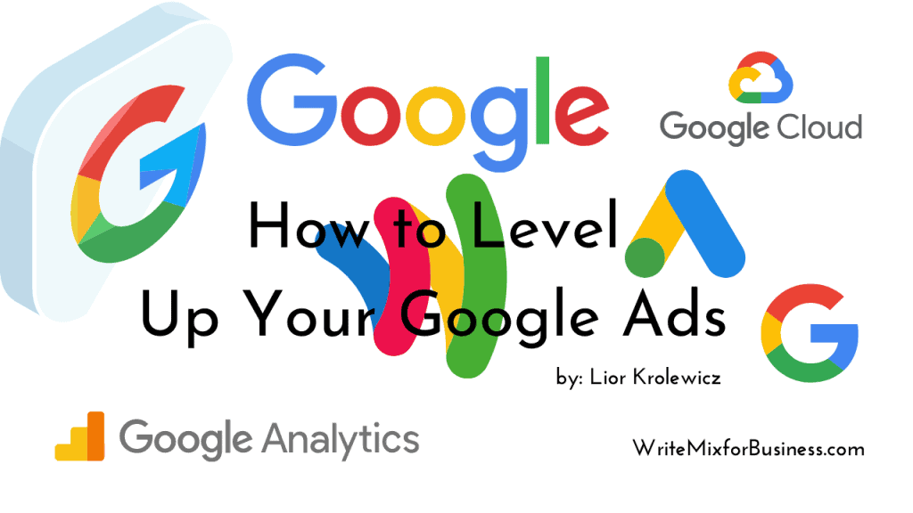 The Best Tools to Use to Improve Your Google Ads - Write Mix for Business